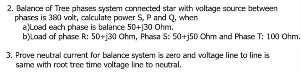Solved 2. Balance of Tree phases system connected star with | Chegg.com