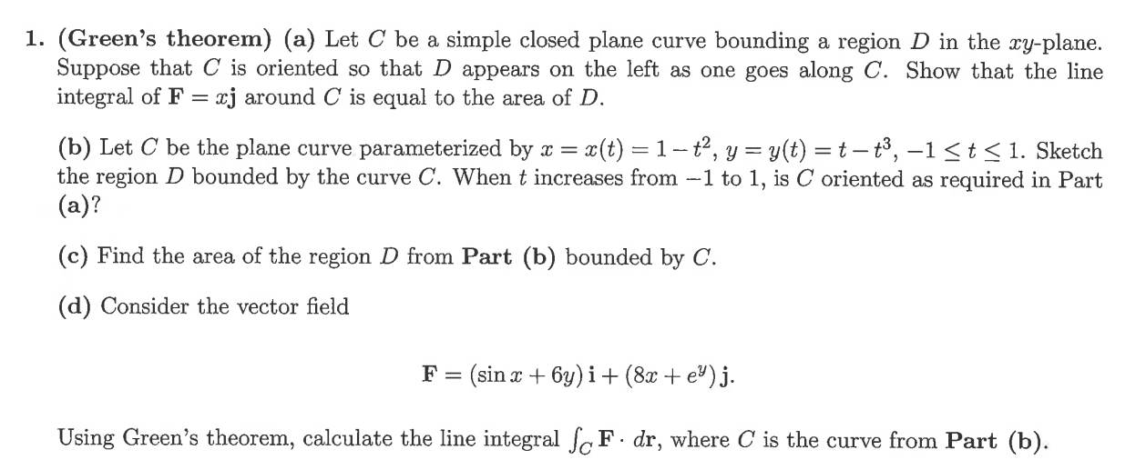 Solved (a) let C be a simple closed plane curve bouding a | Chegg.com
