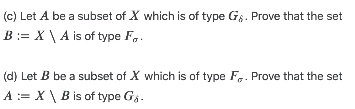 Solved It is clear that every open set D is of type Gδ−− | Chegg.com
