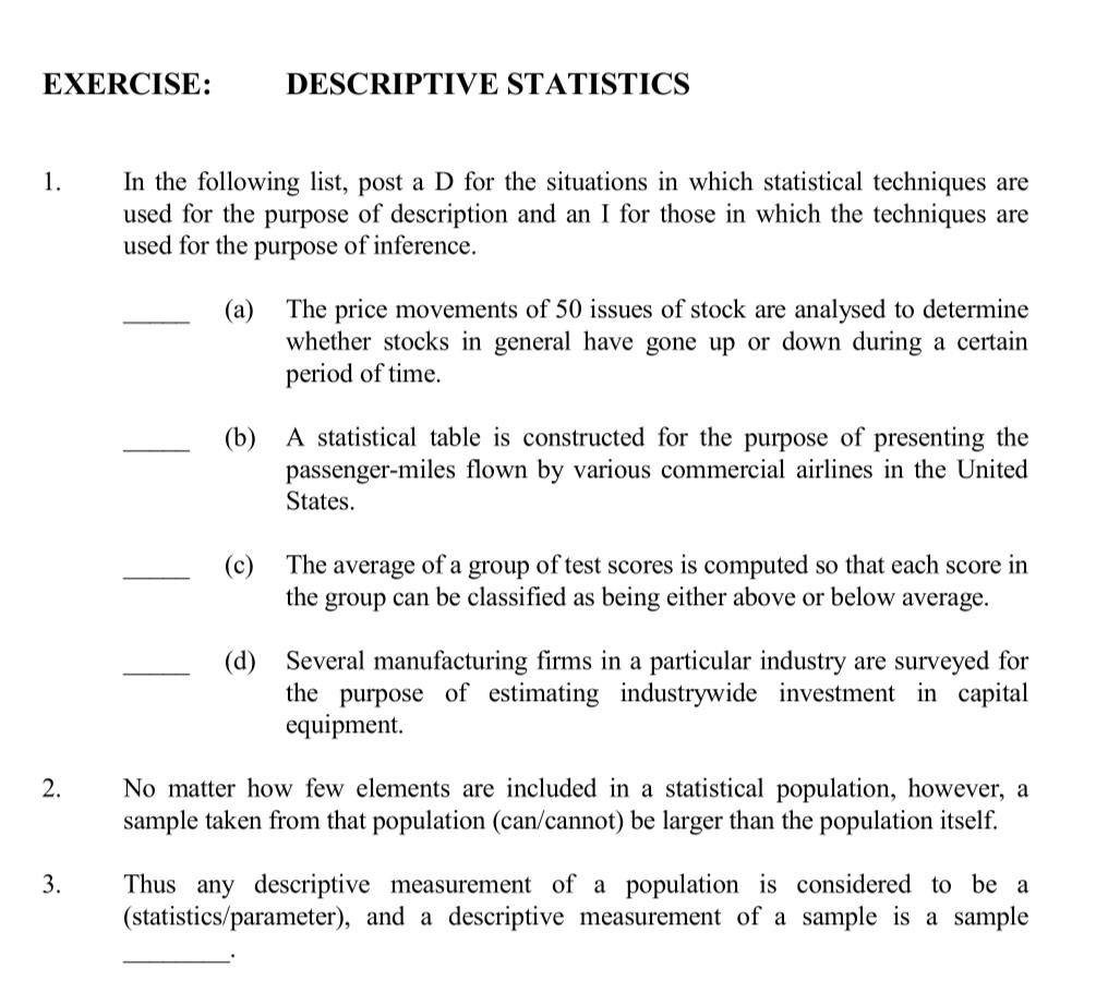 Solved EXERCISE: DESCRIPTIVE STATISTICS 1. In the following | Chegg.com