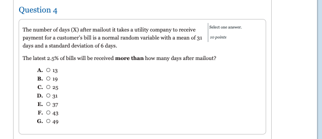 Solved Question 4 Select one answer The number of days (X) | Chegg.com