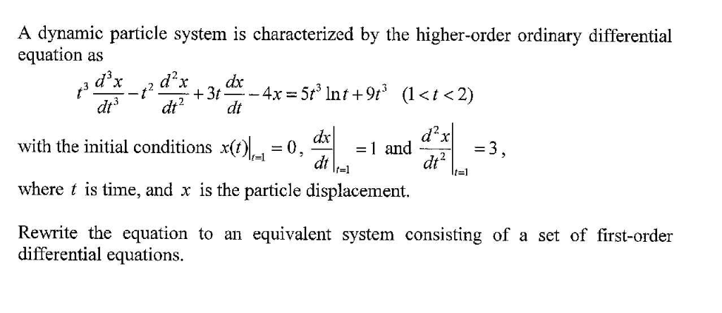 Solved A dynamic particle system is characterized by the | Chegg.com