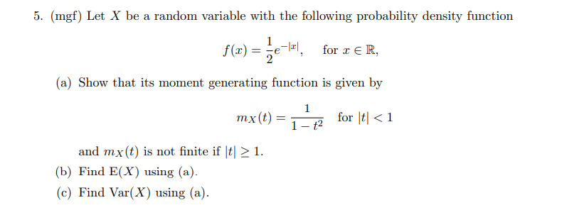 Solved 5. (mgf) Let X be a random variable with the | Chegg.com
