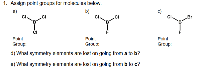 Solved 1. Assign point groups for molecules below. a) b) | Chegg.com