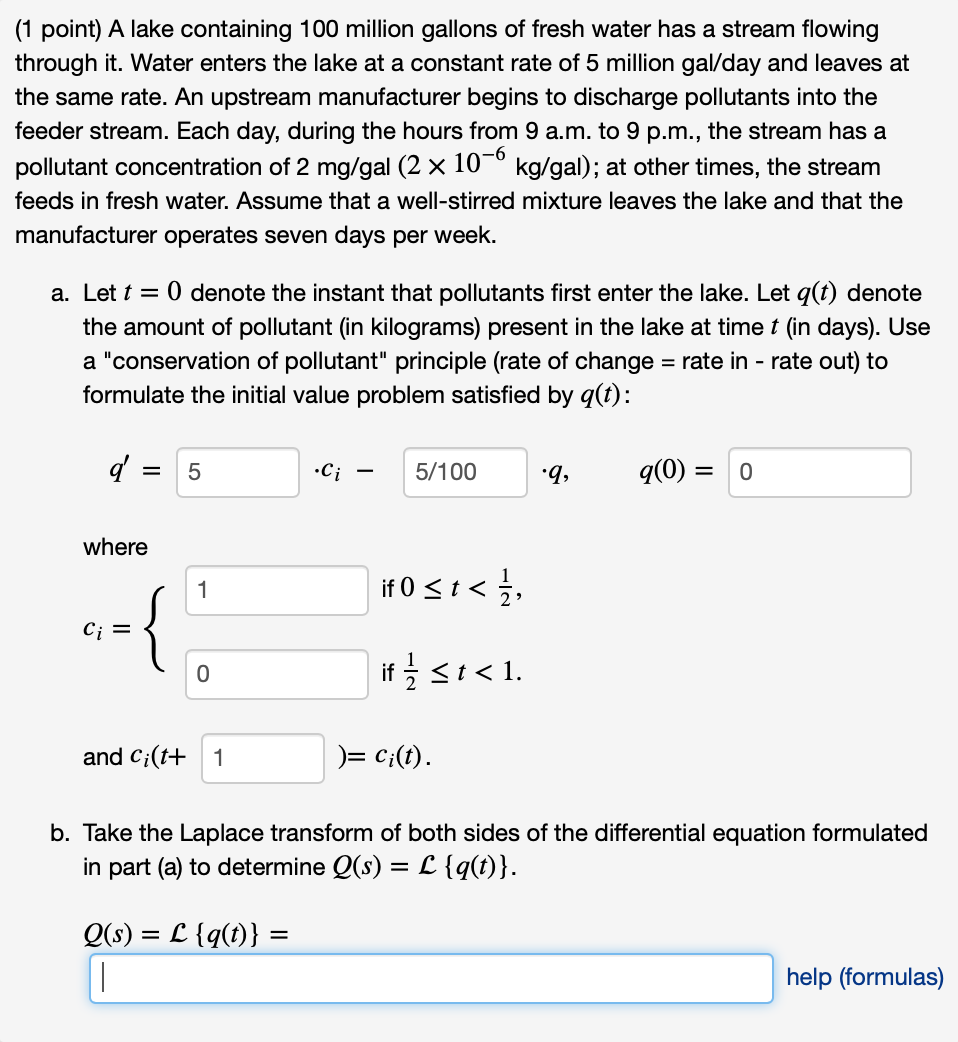 Solved (1 point) A lake containing 100 million gallons of | Chegg.com