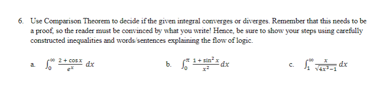 Solved 6. Use Comparison Theorem to decide if the given | Chegg.com
