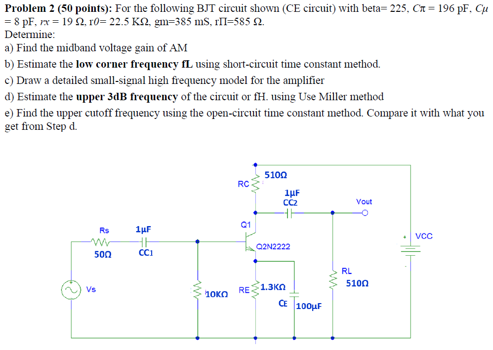 Solved Problem 2 (50 points): For the following BJT circuit | Chegg.com