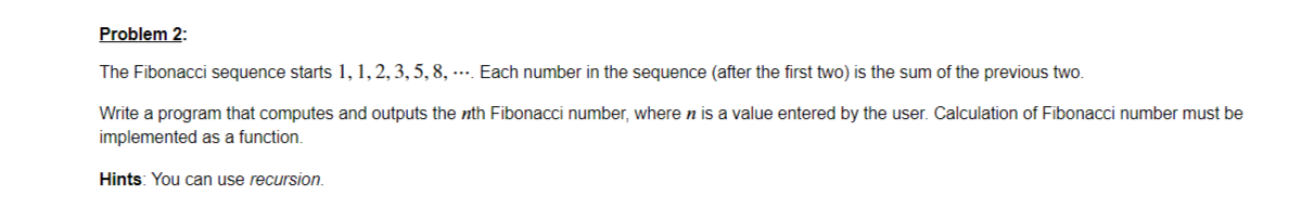 Solved Problem 1 Statement: Implement a function based on | Chegg.com