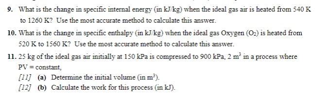 Solved 9. What is the change in specific internal energy (in | Chegg.com