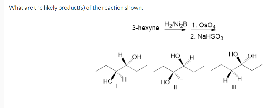 Solved What are the likely product(s) of the reaction shown. | Chegg.com