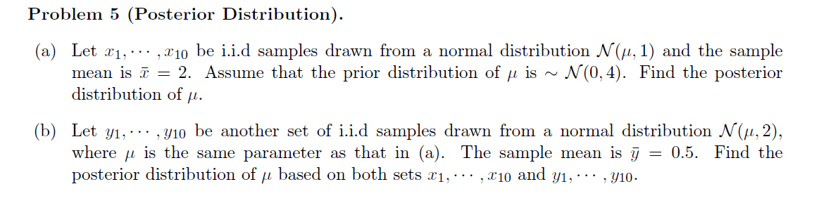 Solved Problem 5 (Posterior Distribution). (a) Let X1, ... , | Chegg.com