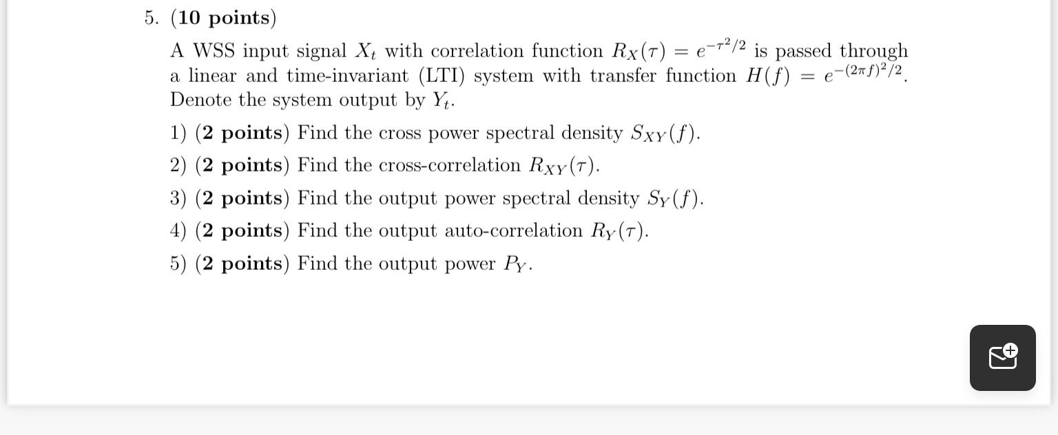 Solved 5. (10 points) A WSS input signal X4 with correlation | Chegg.com