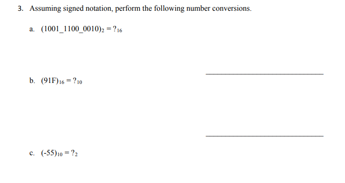 Solved 3. Assuming signed notation, perform the following | Chegg.com