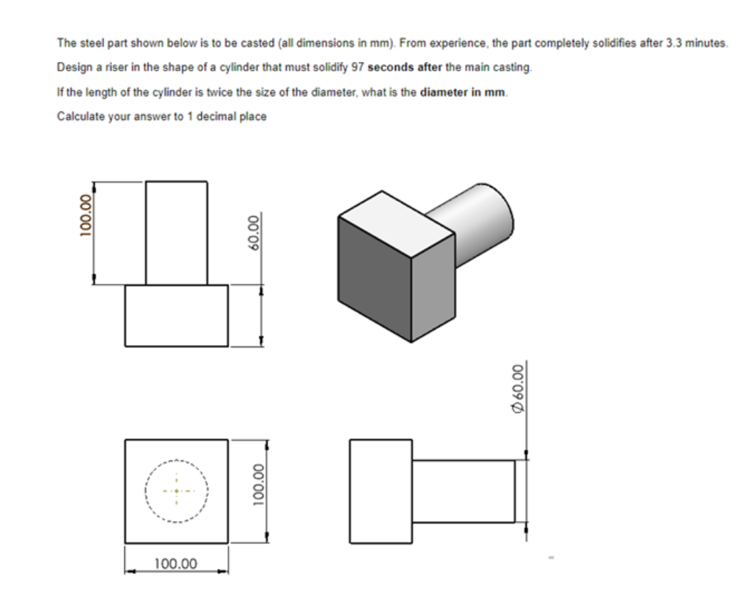 Solved The steel part shown below is to be casted (all | Chegg.com