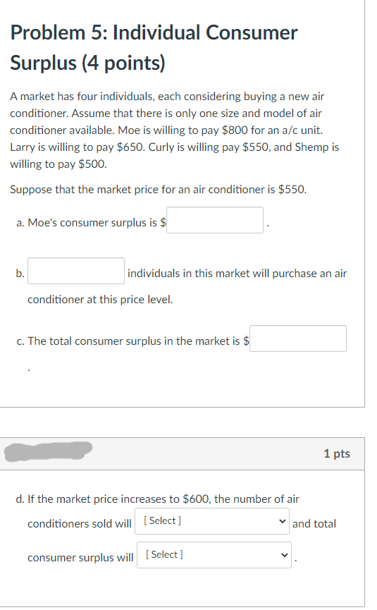Solved Problem 5: Individual Consumer Surplus (4 points) A | Chegg.com