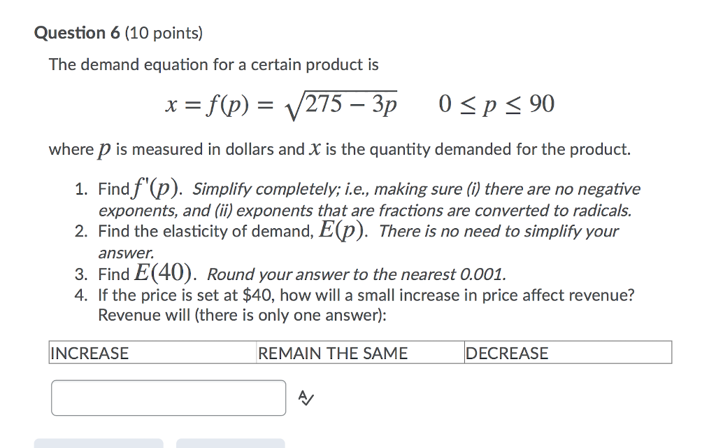 Solved Question 6 (10 points) The demand equation for a | Chegg.com