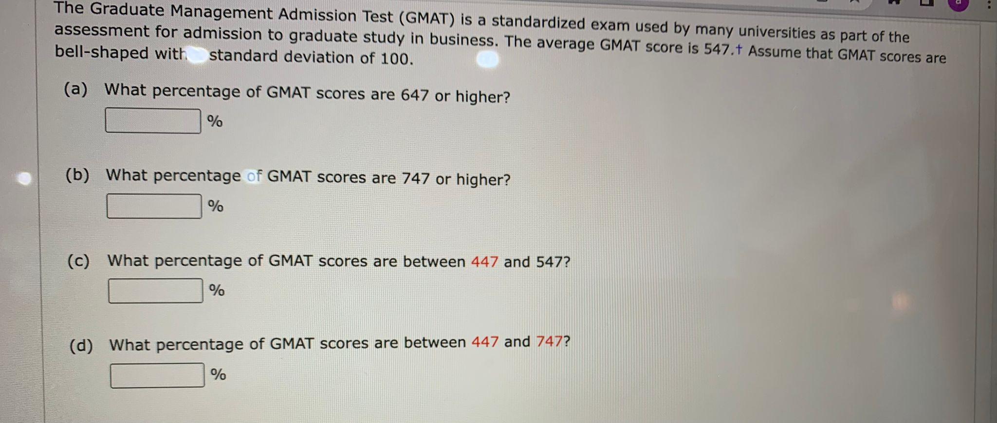 Solved Ine Graduate Management Admission Test (GMAT) is a | Chegg.com