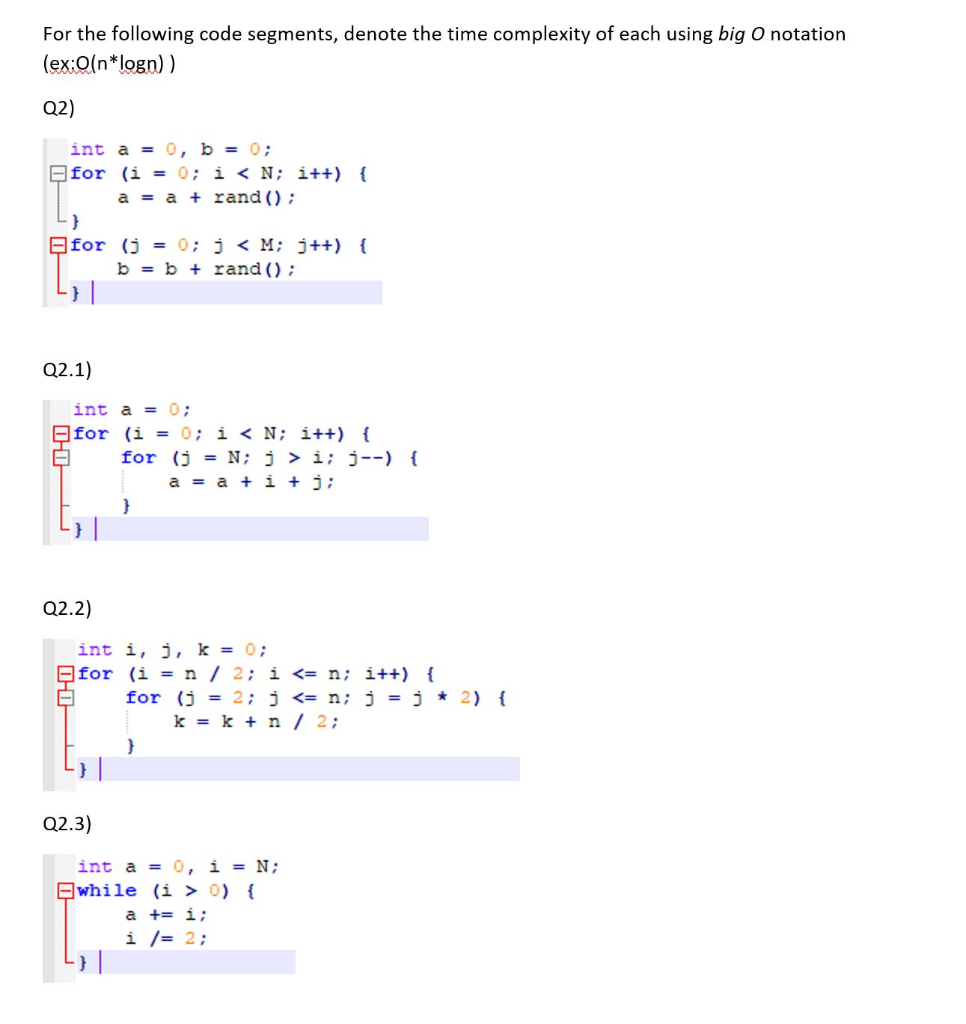 For The Following Code Segments Denote The Time Complexity Of Each 