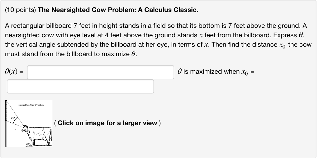 Solved (10 points) The Nearsighted Cow Problem: A Calculus | Chegg.com