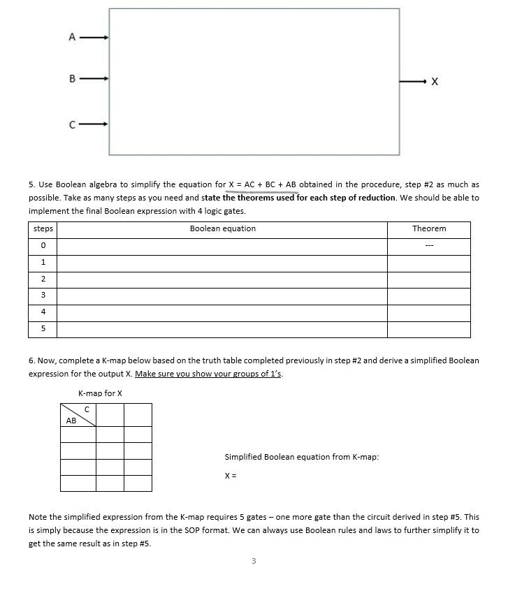 Solved A B X C- 5. Use Boolean algebra to simplify the | Chegg.com