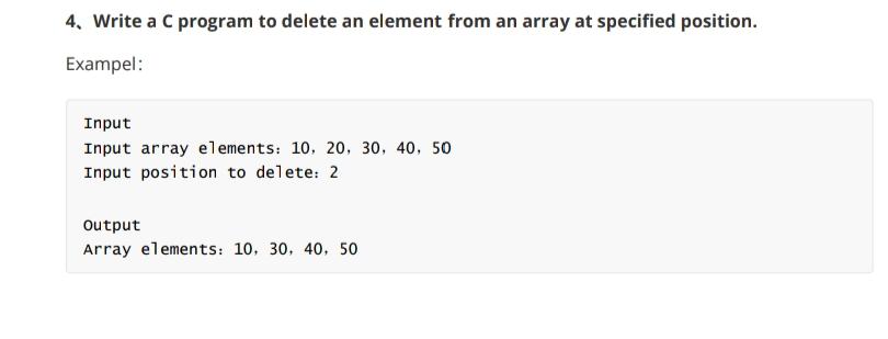 Solved 4. Write a C program to delete an element from an | Chegg.com
