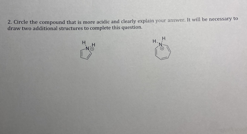 Solved 2. Circle the compound that is more acidic and | Chegg.com