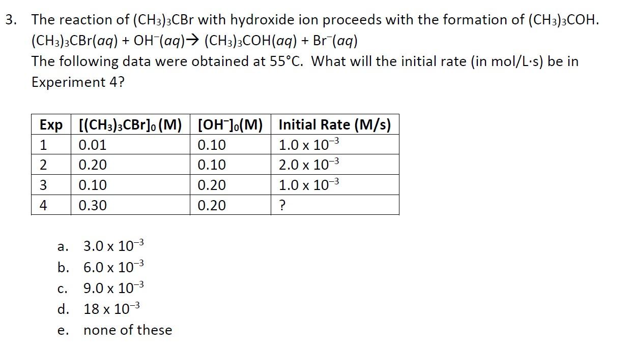 Solved 3. The reaction of (CH3)3CBr with hydroxide ion | Chegg.com