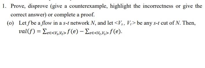 Solved 1. Prove, disprove (give a counterexample, highlight | Chegg.com Solved 1. Prove, disprove (give a counterexample, highlight | Chegg.com