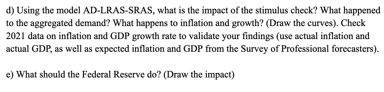 Solved d) Using the model AD-LRAS-SRAS, what is the impact | Chegg.com