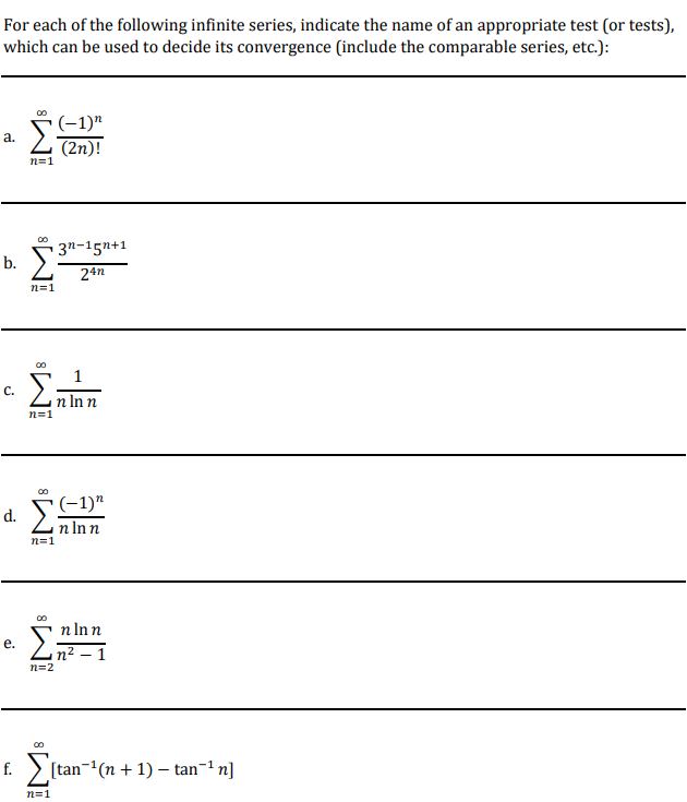 Solved For each of the following infinite series, indicate | Chegg.com