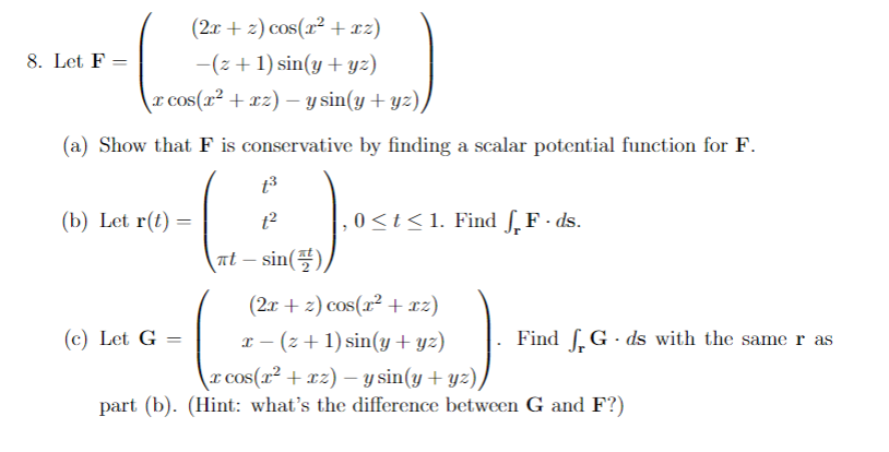 Solved (a) ﻿Show that F ﻿is conservative by finding a scalar | Chegg.com