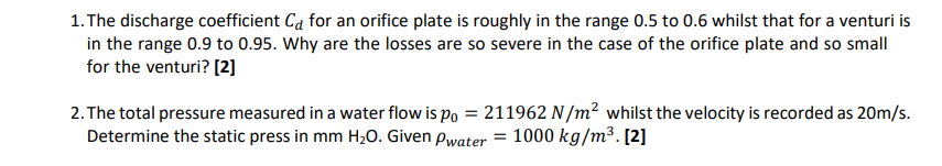 Solved 1. The discharge coefficient Cd for an orifice plate | Chegg.com