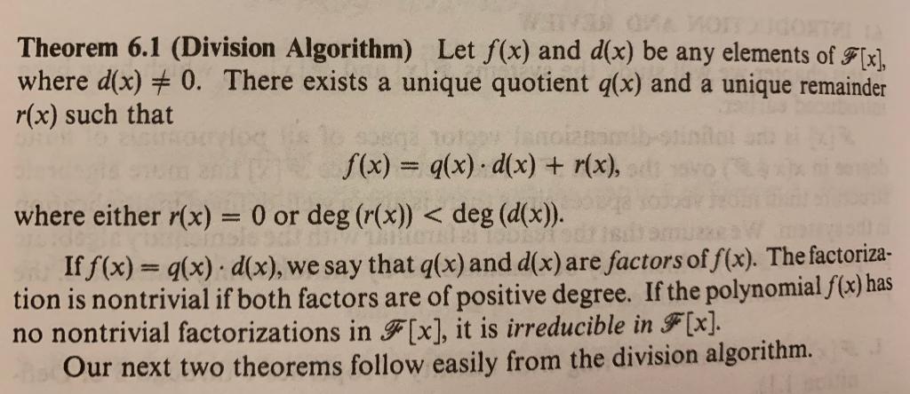 Solved Theorem 6.1 (Division Algorithm) Let f(x) and d(x) be | Chegg.com