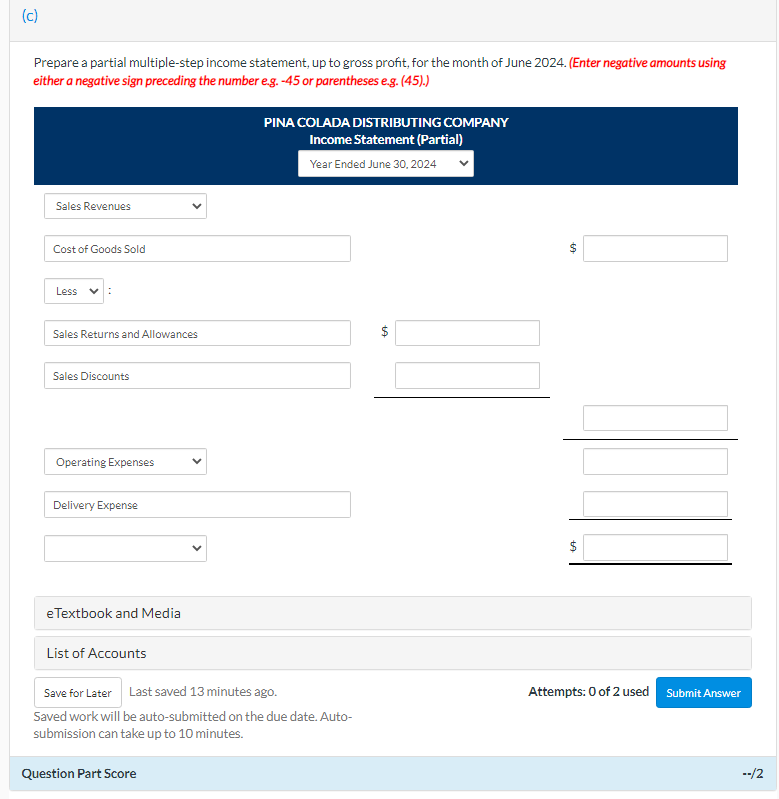 Solved (c) Prepare a partial multiple-step income statement, | Chegg.com