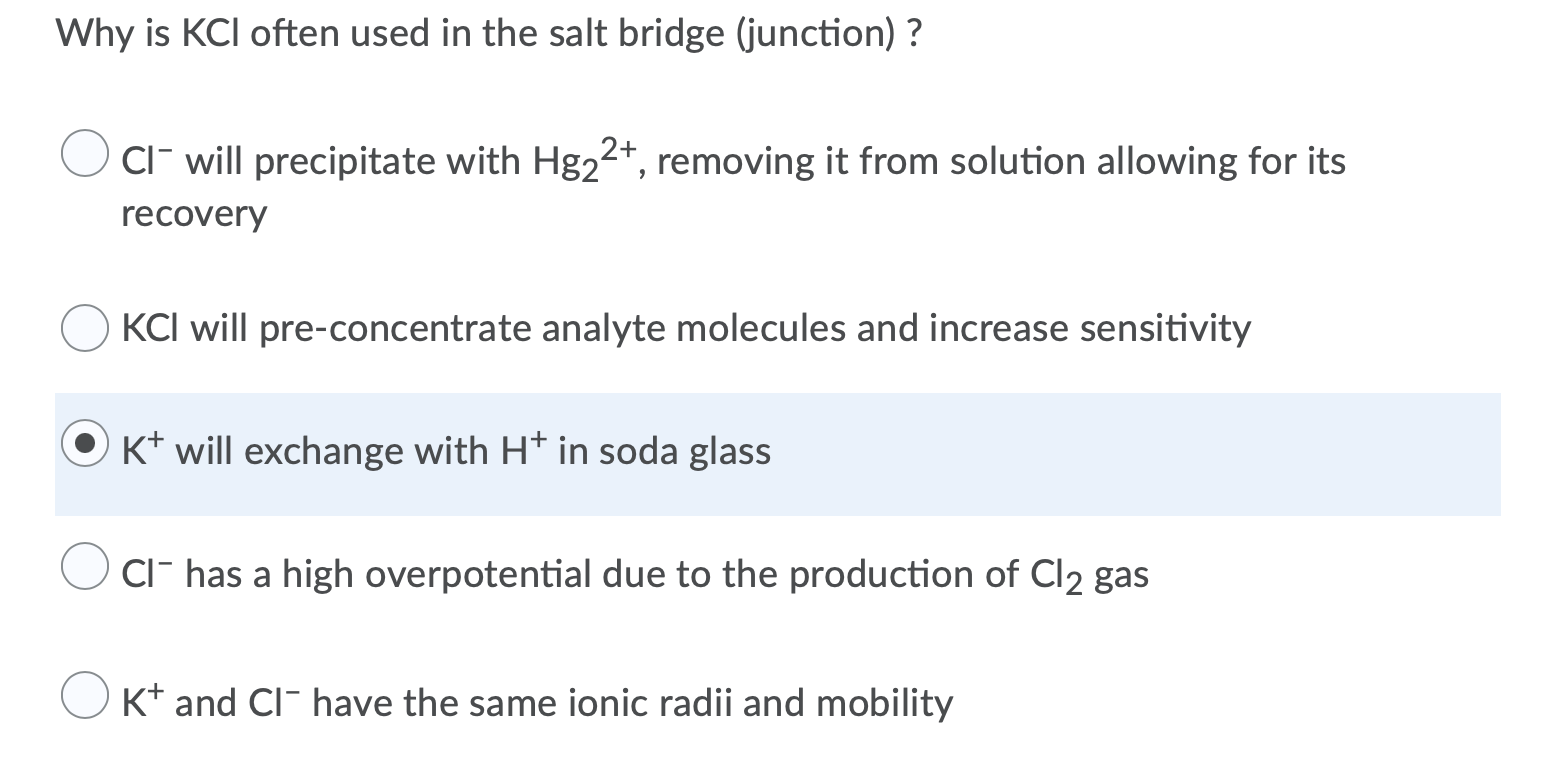 Solved Why is KCl often used in the salt bridge (junction) ? | Chegg.com
