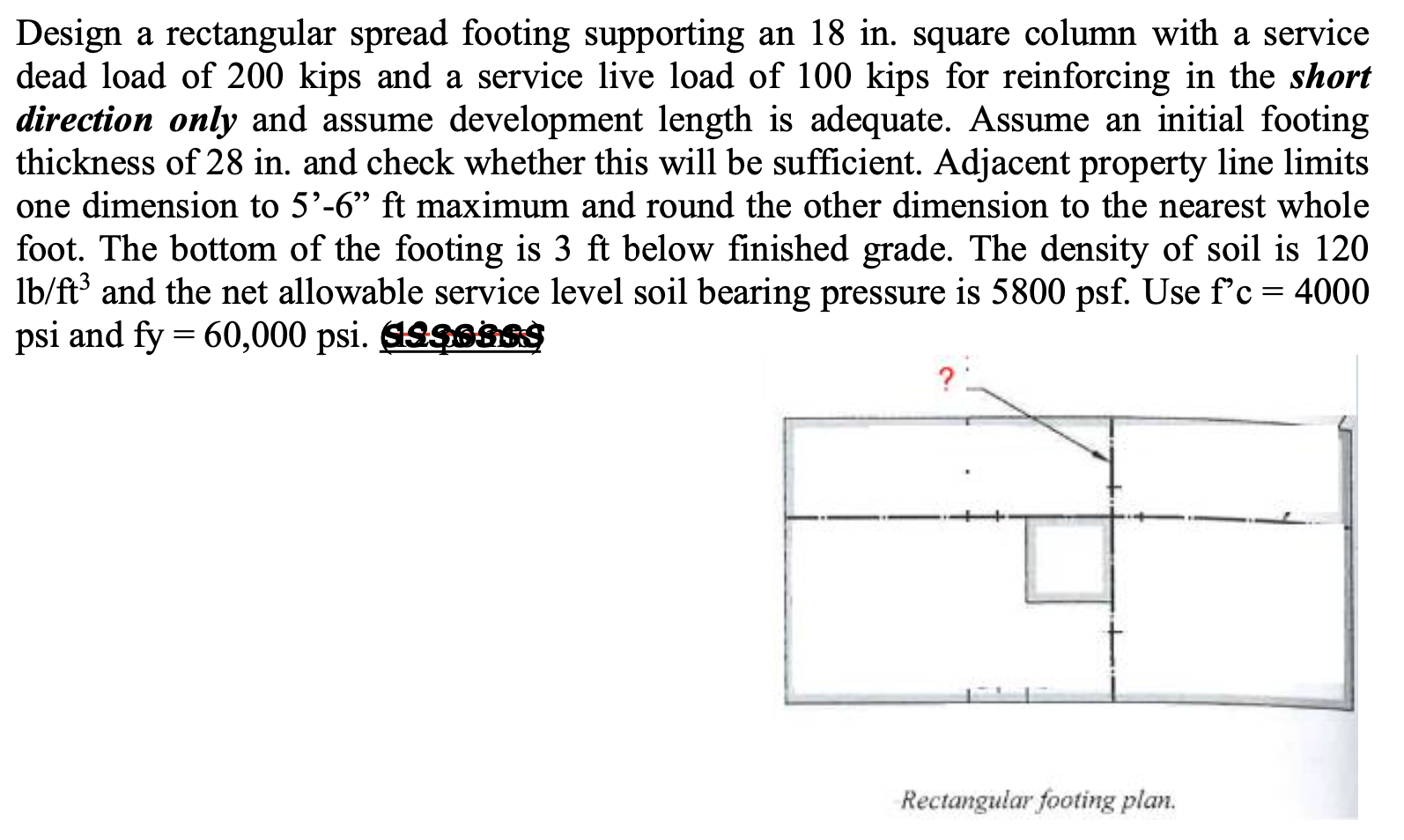 Solved Design a rectangular spread footing supporting an 18 | Chegg.com