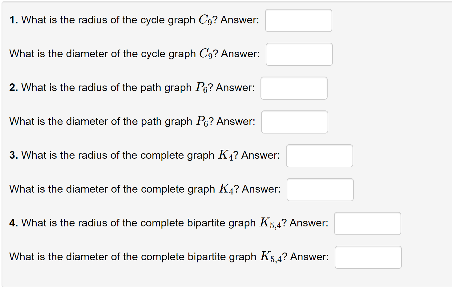Solved 1. What is the radius of the cycle graph Cy? Answer: | Chegg.com