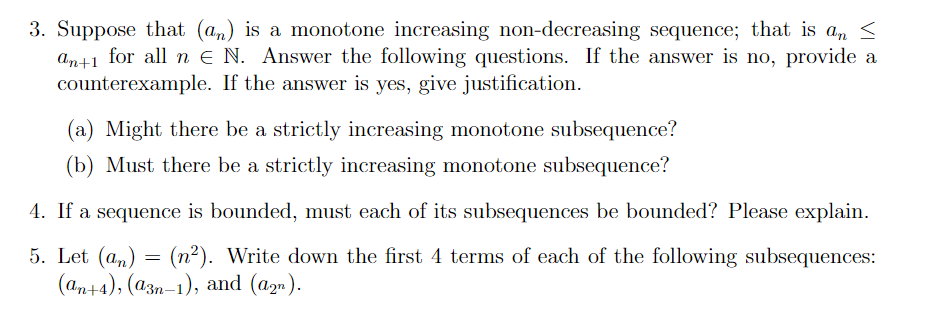 Solved 3. Suppose that (an) is a monotone increasing | Chegg.com