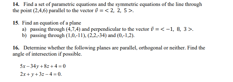 Solved 14. Find a set of parametric equations and the | Chegg.com
