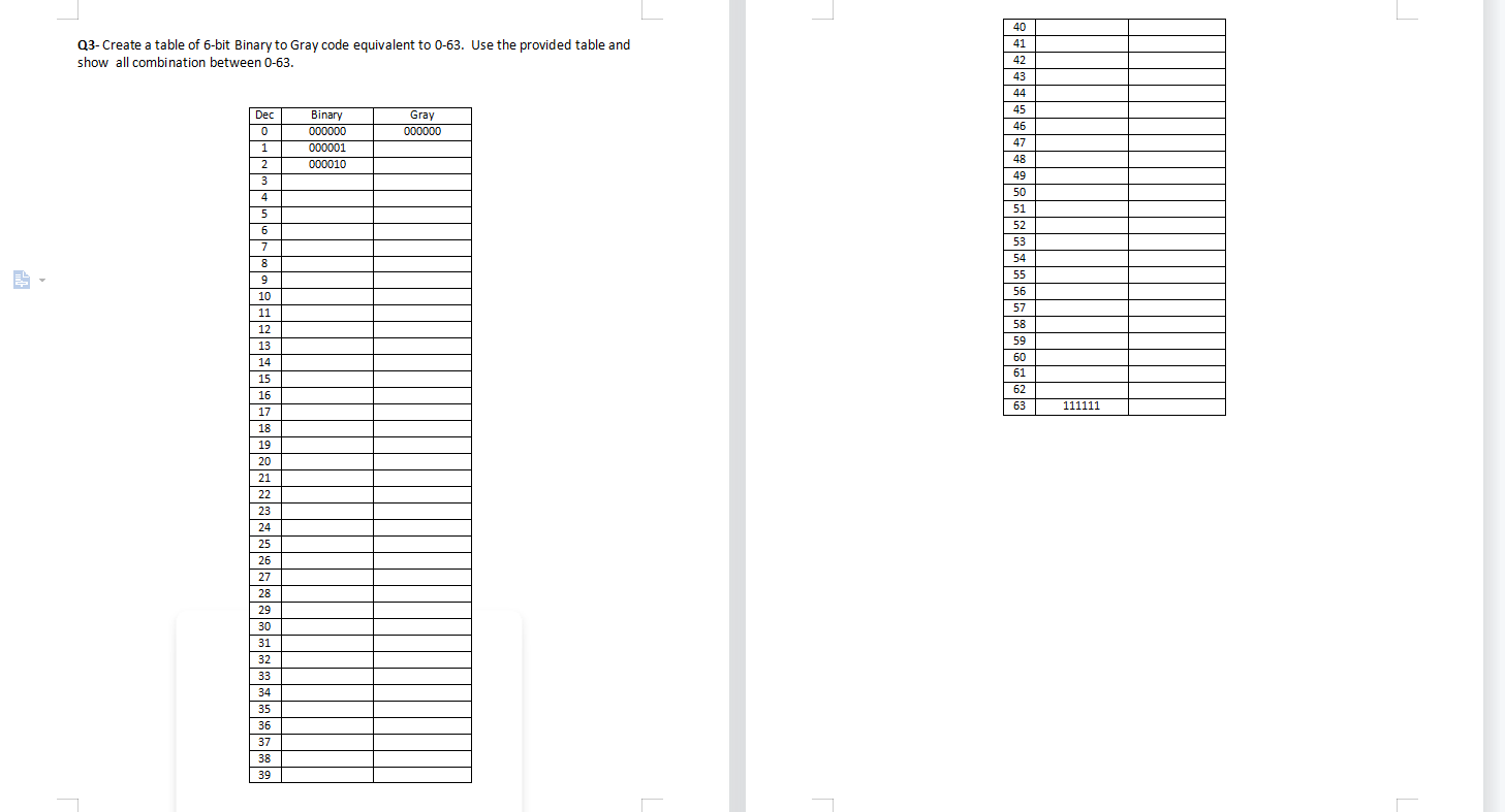 Solved 40 41 Q3 Create A Table Of 6 Bit Binary To Gray Code 