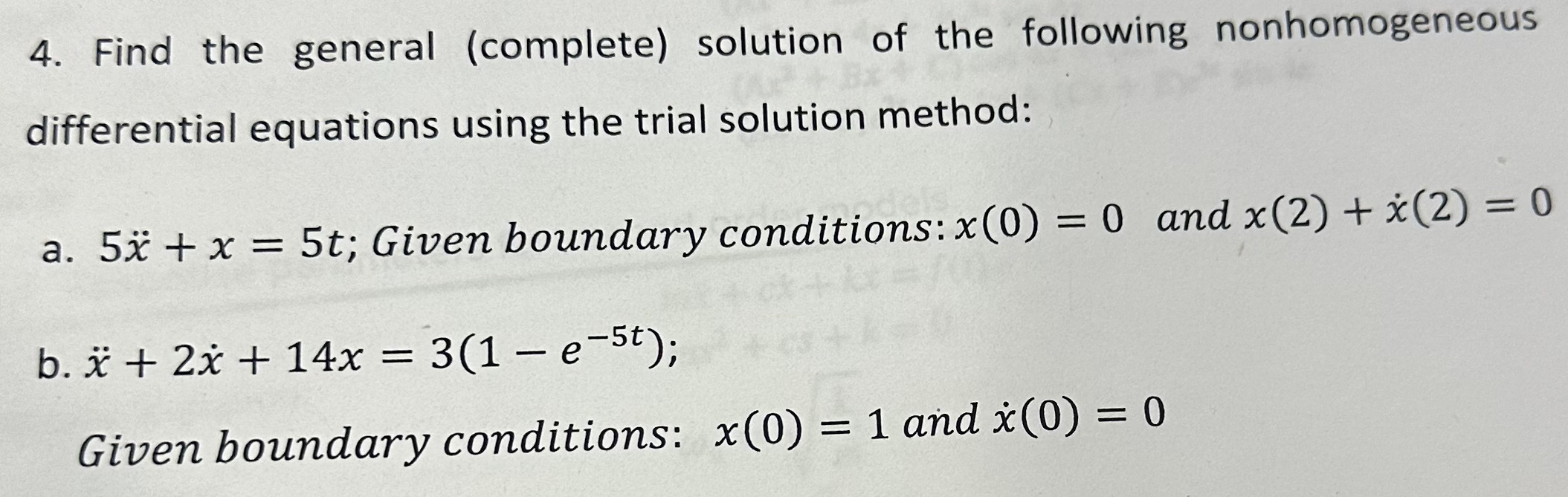Solved 4. Find the general (complete) solution of the | Chegg.com