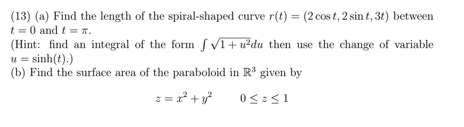 Solved (13) (a) Find the length of the spiral-shaped curve | Chegg.com