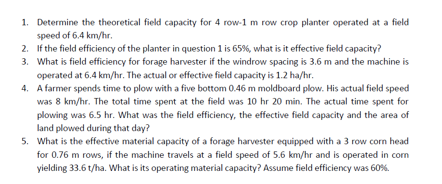 Solved 1. Determine the theoretical field capacity for 4 | Chegg.com