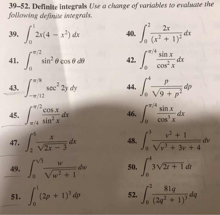 Solved 39-52. Definite integrals Use a change of variables | Chegg.com