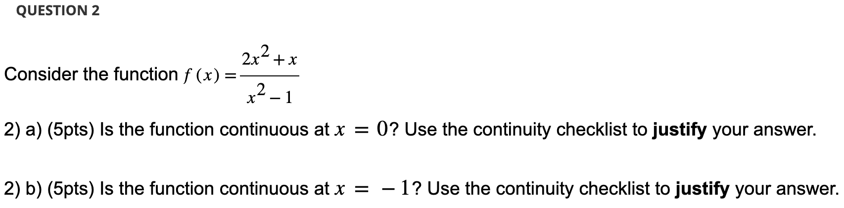 Solved Consider The Function F X X2−12x2 X 2 A 5pts Is