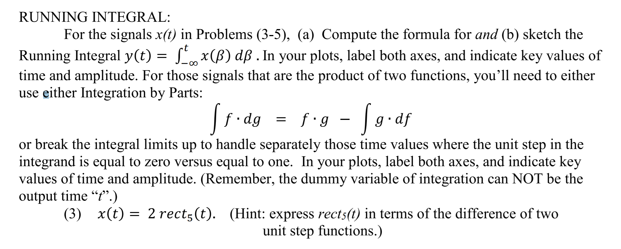 Solved RUNNING INTEGRAL: For the signals x(t) in Problems | Chegg.com