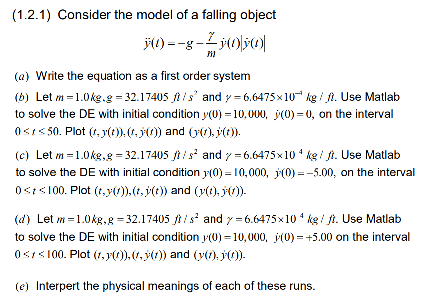 Solved (1.2.1) Consider the model of a falling object | Chegg.com
