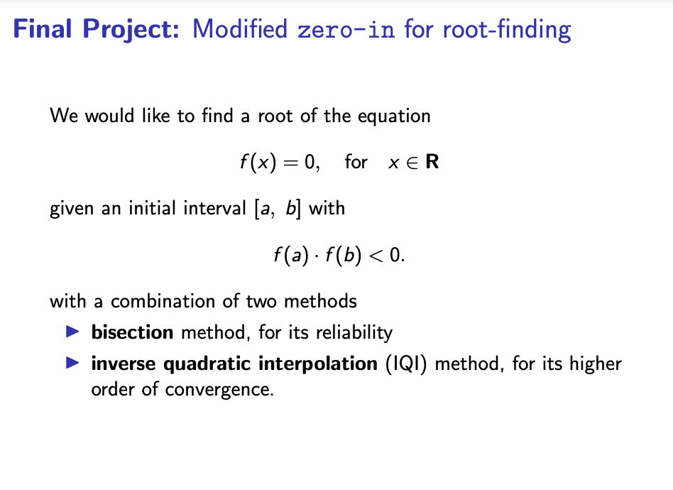 Final Project: Modified zero-in for root-finding We | Chegg.com