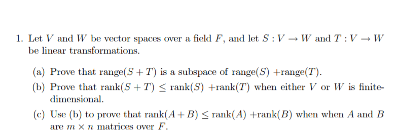 Solved 1. Let V and W be vector spaces over a field F, and | Chegg.com