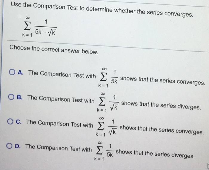 Solved Use the Comparison Test to determine whether the | Chegg.com